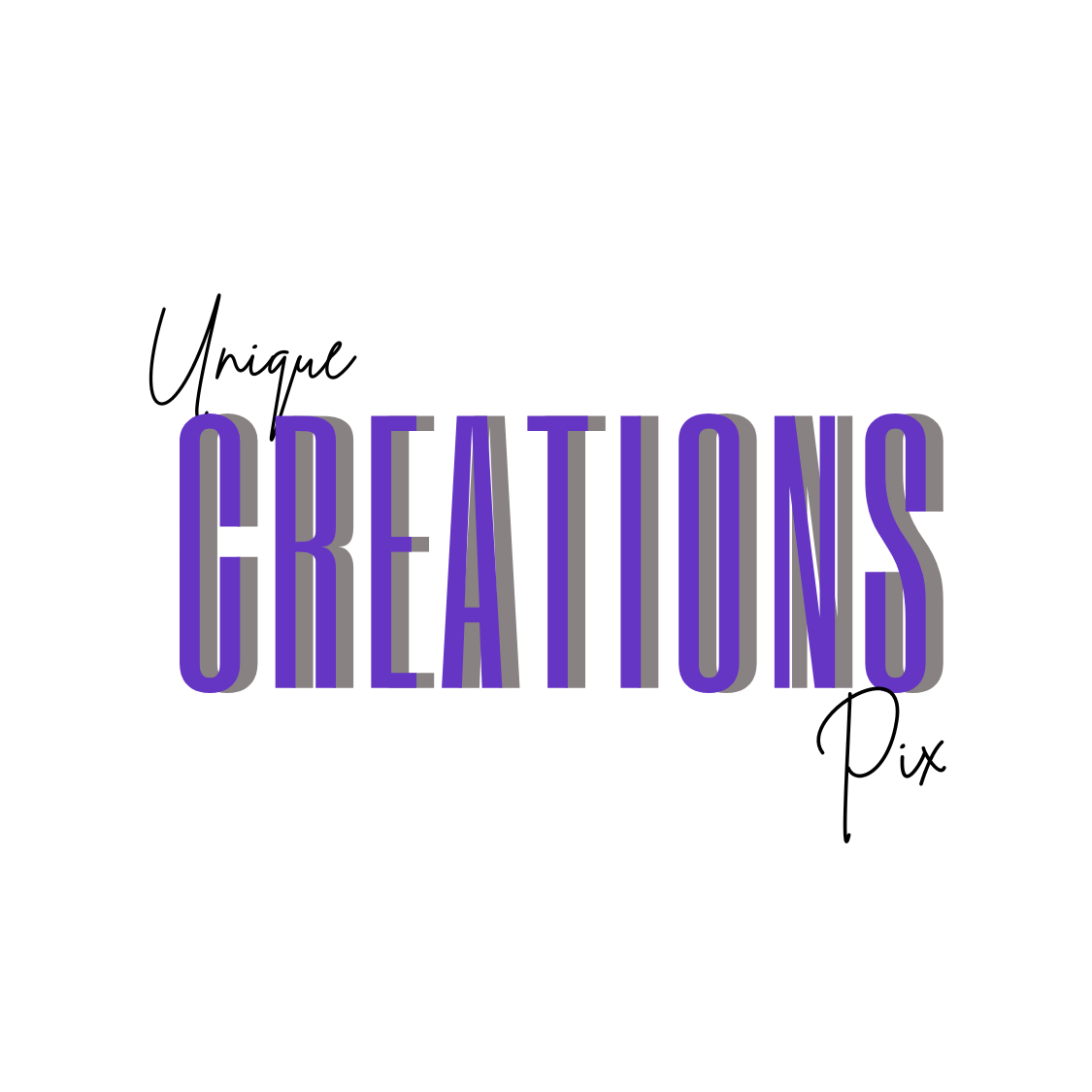 Unique Creations Pix | Custom Art, Inspirational Prints & Personalized